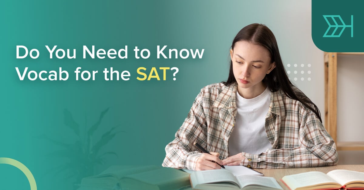 Do You Need to Know Vocab for the SAT? | TTP SAT Blog