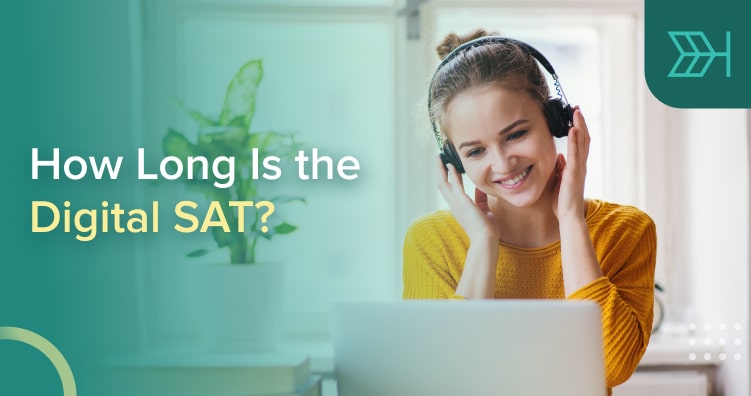 How Long Is the Digital SAT? | TTP SAT Blog